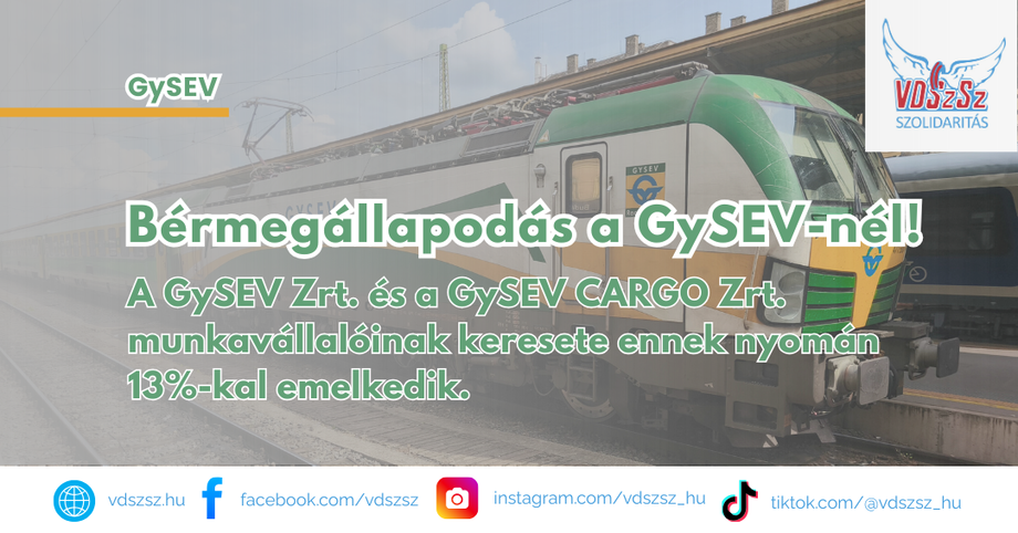 Bérmegállapodás a GySEV-nél! - VDSzSz Szolidaritás